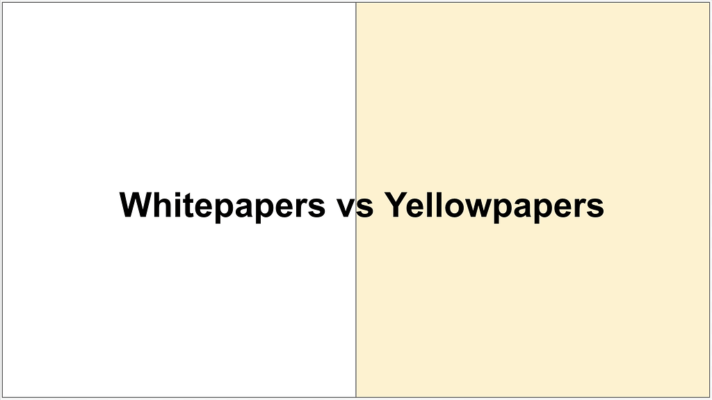 Whitepaper Versus Yellowpaper What Is The Difference Source Hashpire Community